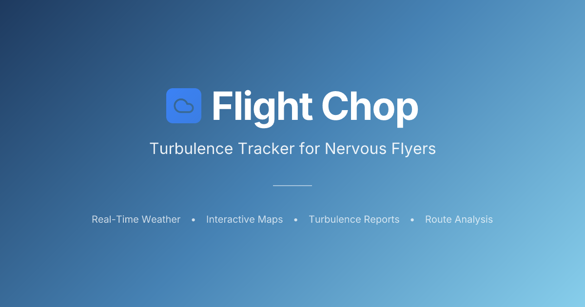 Flight Chop – Turbulence Tracker for Nervous Flyers